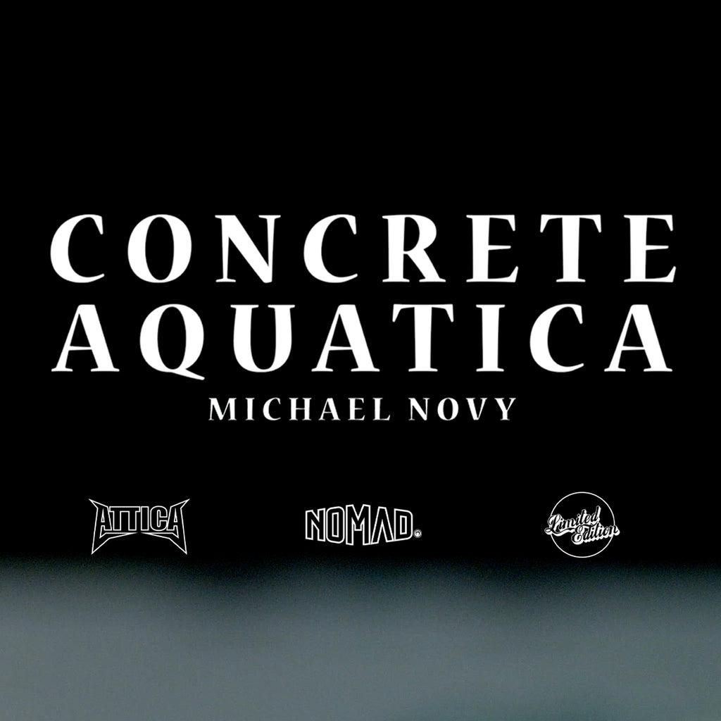 Michael Novy | CONCRETE AQUATICA – Nomad Bodyboards